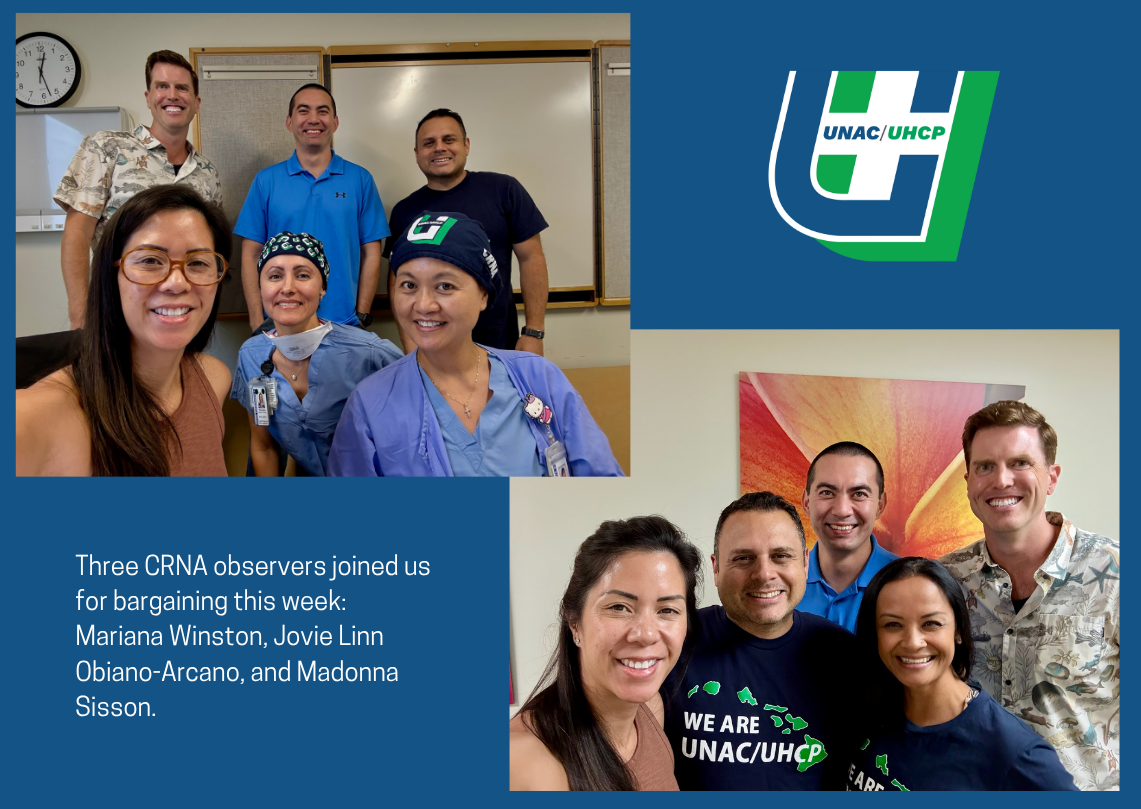 Bargaining Updates: United Nurse Anesthetists of Hawaii (2025) – UNAC/UHCP